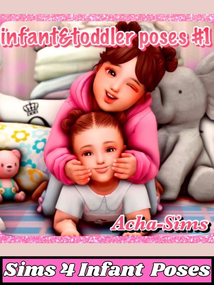 21+ Adorable Sims 4 Infant Poses To Show Off Your Sim's Babies!